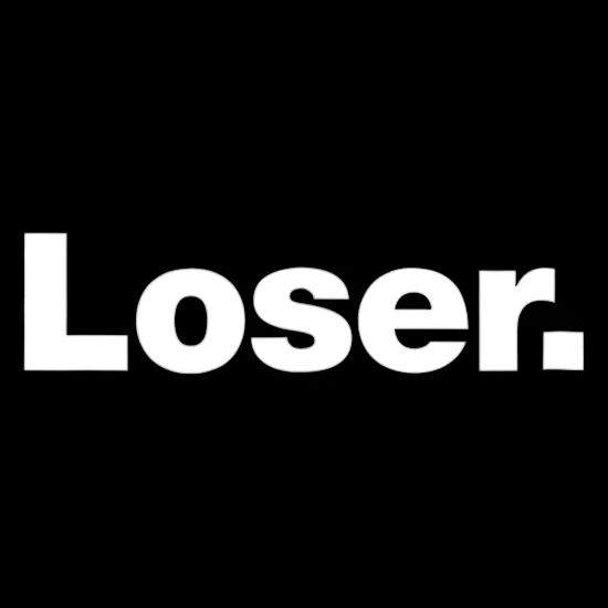 Loser Word Wallpapers Losers PNG Transparent Images Free Download