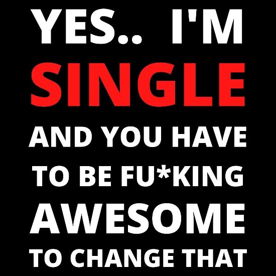 Being Single Quotes For Men