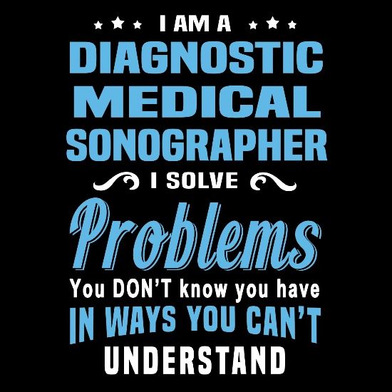 Diagnostic Medical Sonographer Humor Funny Medical Sonography