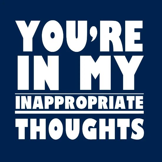 Inappropriate Thought Quotes Dirty Quotes Stickers | Unique Designs