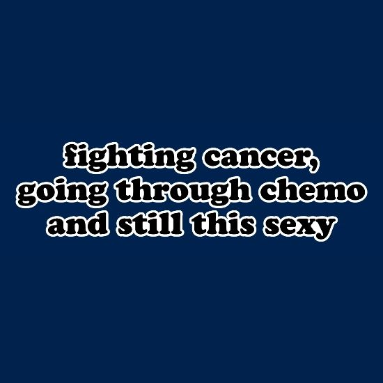 Funny Inspirational Cancer Quotes Laughing Through The Pain: Funny