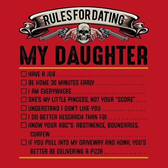 Rules For Dating My Daughter Quotes APPLICATION TO DATE MY DAUGHTER
