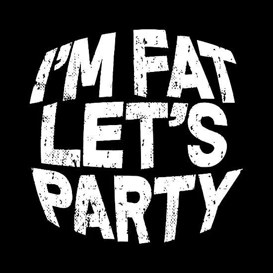 Im Fat Meme