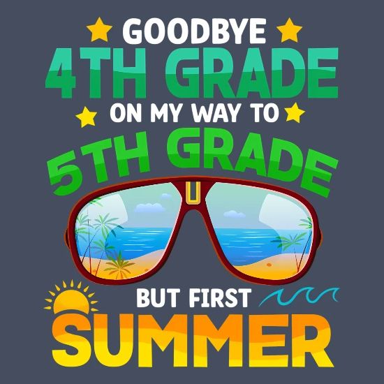 4th Grade Graduation Bye 4Th Grade Graduation To 5Th Grade Hello'