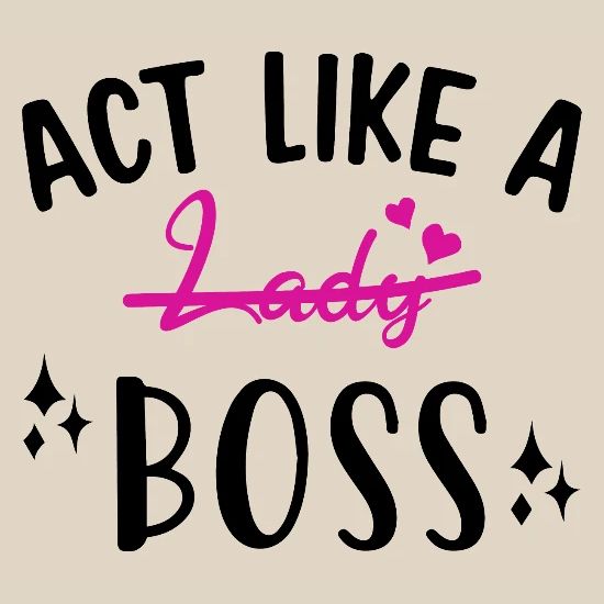 Act Like A Lady Quotes