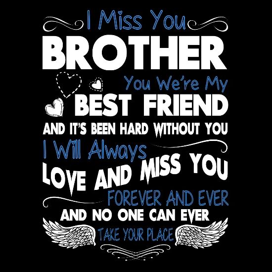 I Miss You Brother Quotes