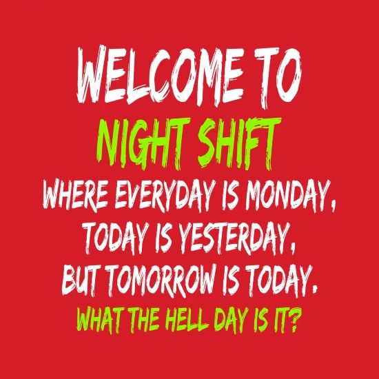 Midnight Shift Quotes Rub Wrong Way Work Graveyard Shift Stock Vector