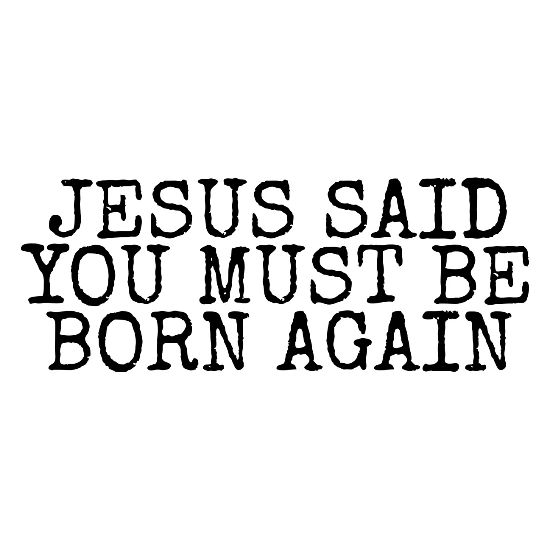 Born Again Christian Quotes