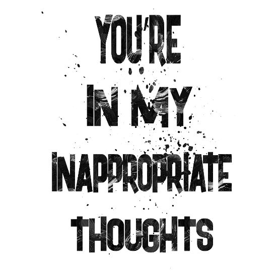Inappropriate Thought Quotes Dirty Quotes Stickers | Unique Designs