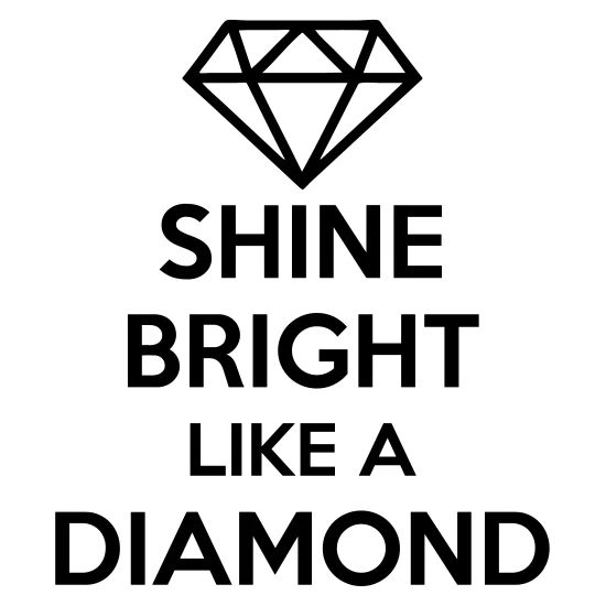 Shine Bright Like A