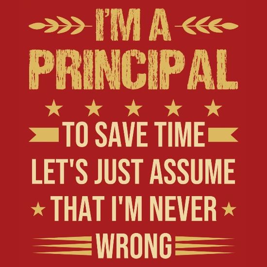Funny School Principal Quotes Assistant Principal, I Prefer