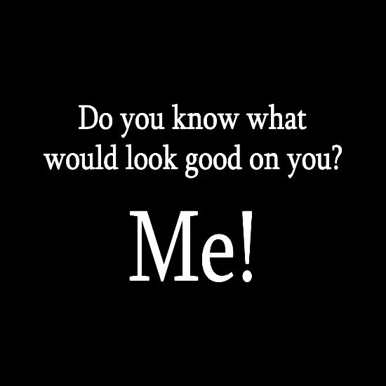 For Flirty Quotes 100 Romantic Love Quotes For Him Straight From The
