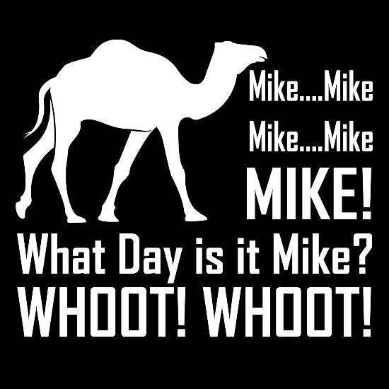 Hump Day Mike For Real