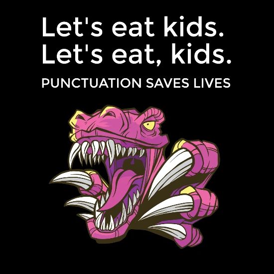 Punctuation Saves Lives Poster Funny Lets Eat Kids Punctuation Saves