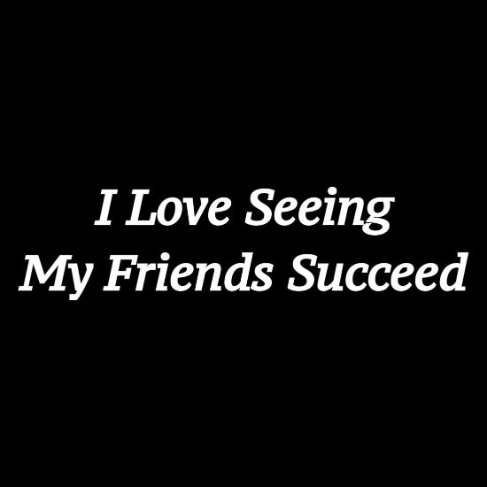 Friends Succeed 101 Inspirational Friend Quotes Planet Of Success