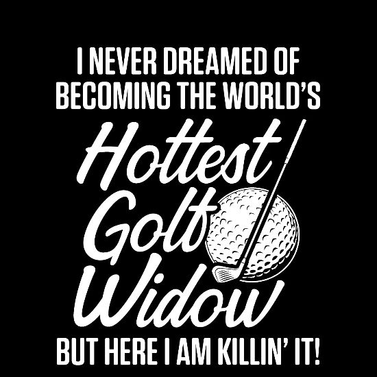 Golf Widow Quotes