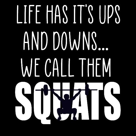 Gym Squatting Quotes