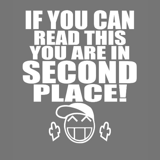 Being In Second Place Funny