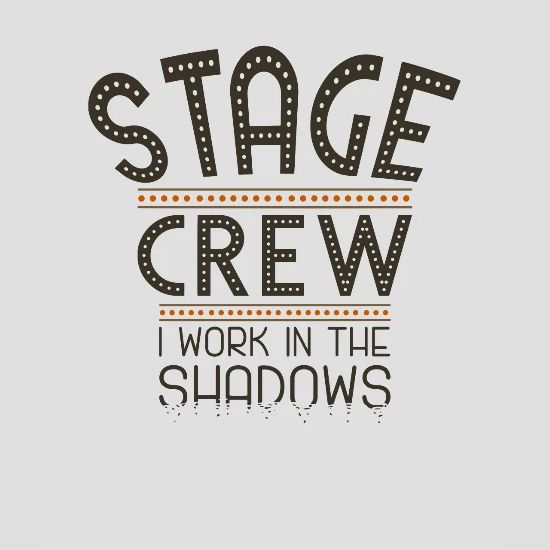 Technical Theatre Quotes