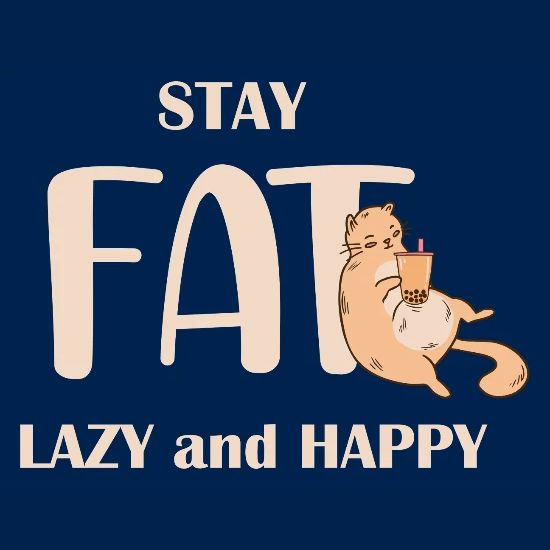 Lazy Fat Quotes