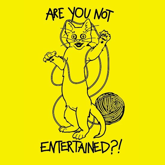 Are You Not Entertained Funny