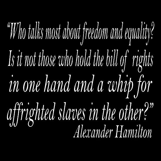 Alexander Hamilton Liberty Quotes