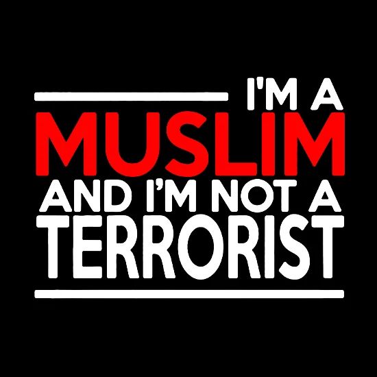 I Am Muslim Not Terrorist I'm Muslim But I'm Not Terrorist IIQ An