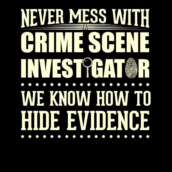 Crime Investigation Quotes Private Detective Crime Investigator