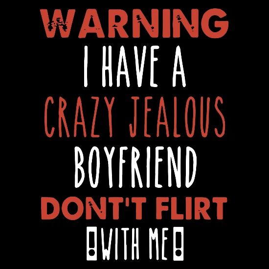 Jealous Boyfriends Quotes