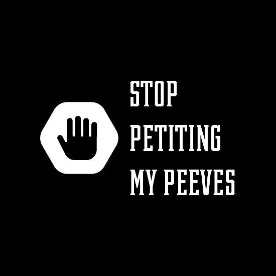 Funny Peeves Quotes