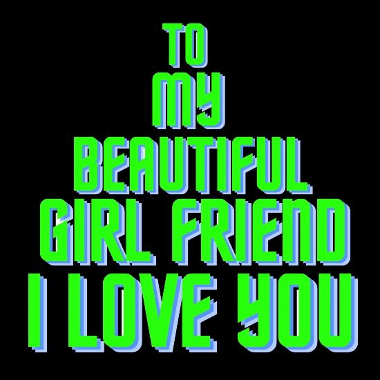 I Love My Beautiful Girlfriend CLARIPLUS Beautiful Love Girl,Love