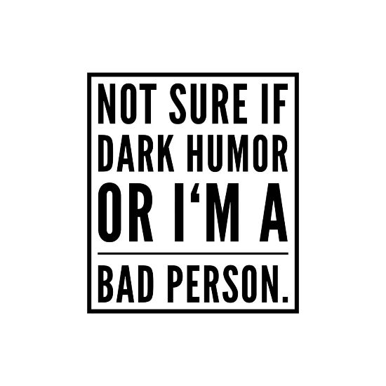 Dark Black Humor Quotes