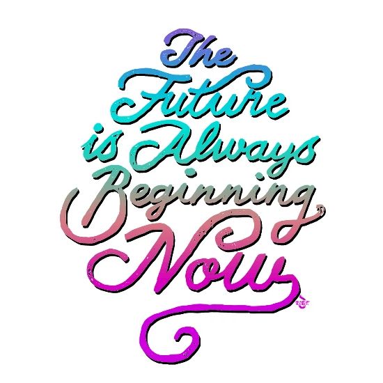 Future Is Now Quote Bruce Springsteen Quote: The Future Is Now. Roll