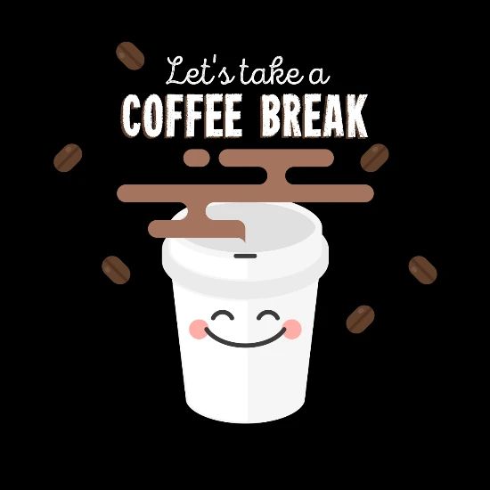 Funny Coffee Break Coffee Break