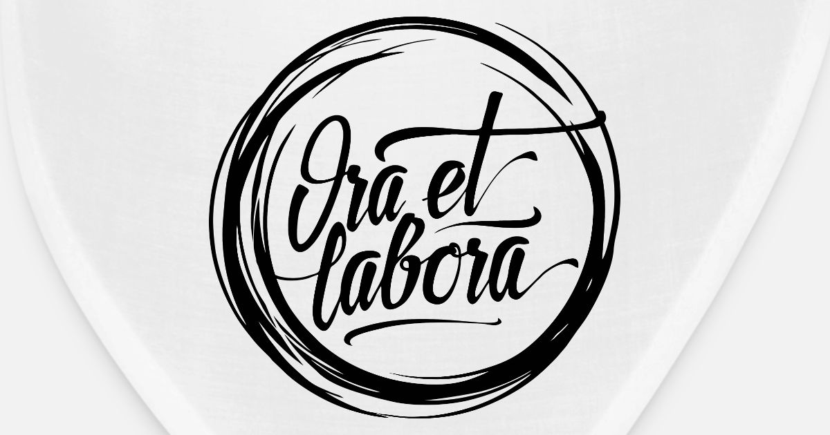 Ora Et Labora Logo Academic Motto Ora Et Labora Latin For Pray And