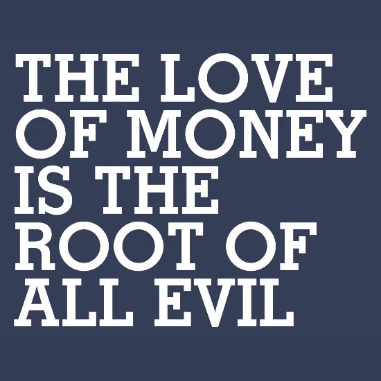 Money Is The Root Of All Evil Images Money Is The Root Of All Evil. So
