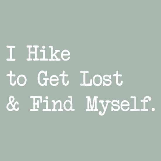 Funny Getting Lost Quotes Let's Get Lost And Find Our Souls Hiker Gift