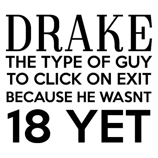 Drake Het Type Man Citaten Drake The Type Of