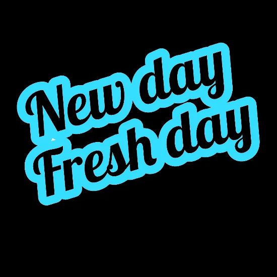 Fresh Day Quote