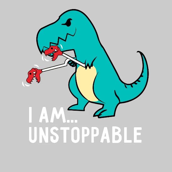 Unstoppable T Rex Tank Top Now I Am Unstoppable Funny T Rex' Women's