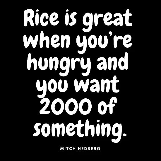 Quotes About Fun Food Rice