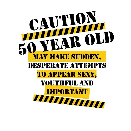 50th Birthday Sayings For Signs