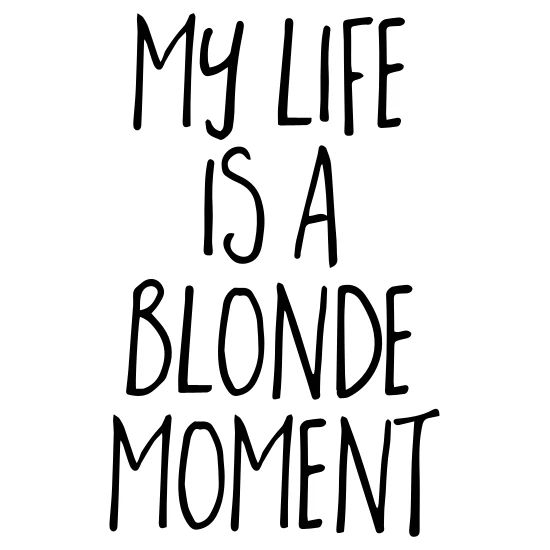 Funny Blonde Quotes Blonde Joke Etsy New Zealand