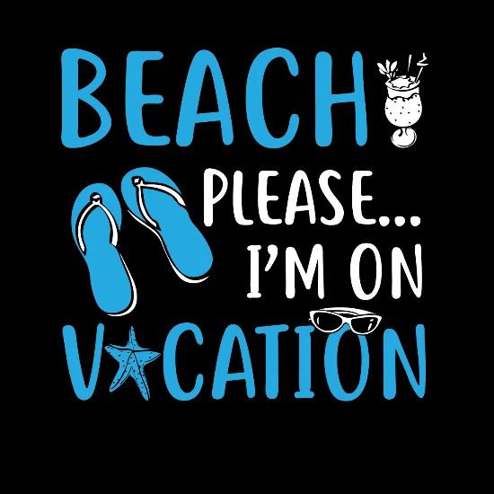 Beach, Please I'm On Vacation T-Shirt funny saying Men's T-Shirt ...