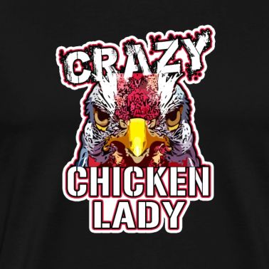 Crazy Chicken Lady Memes