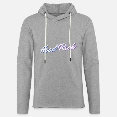 Hood Rich Hoodies & Sweatshirts | Unique Designs | Spreadshirt