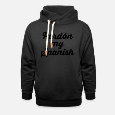 Spanish Hoodies & Sweatshirts | Unique Designs | Spreadshirt