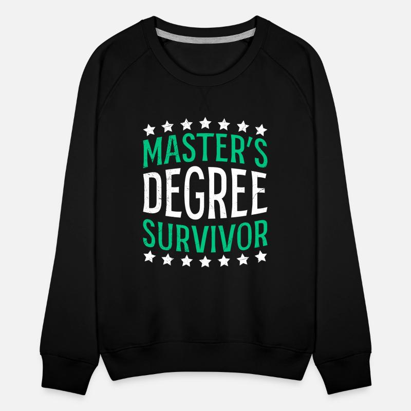 Master's Degree Hoodies & Sweatshirts | Unique Designs | Spreadshirt