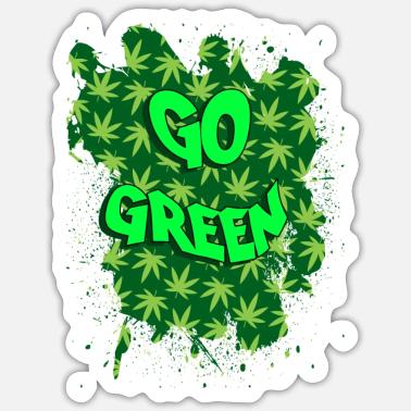 Go-green-marijuana-weed Stickers | Unique Designs | Spreadshirt