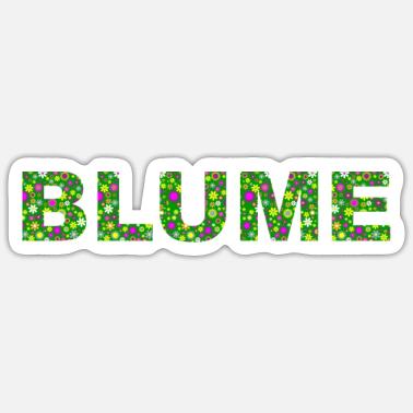 Blume Stickers | Unique Designs | Spreadshirt